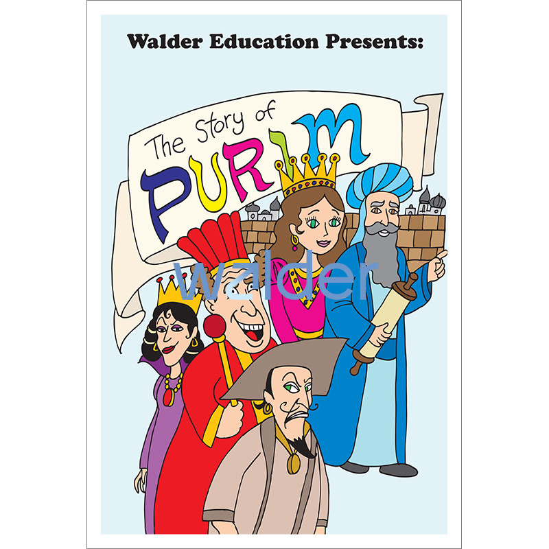 The Story of Purim - Walder Education