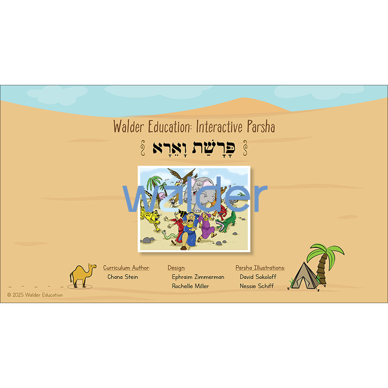Interactive Parsha: Parshas Vaeira - Walder Education