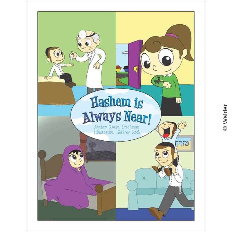 Hashem is Always Near! - Walder Education