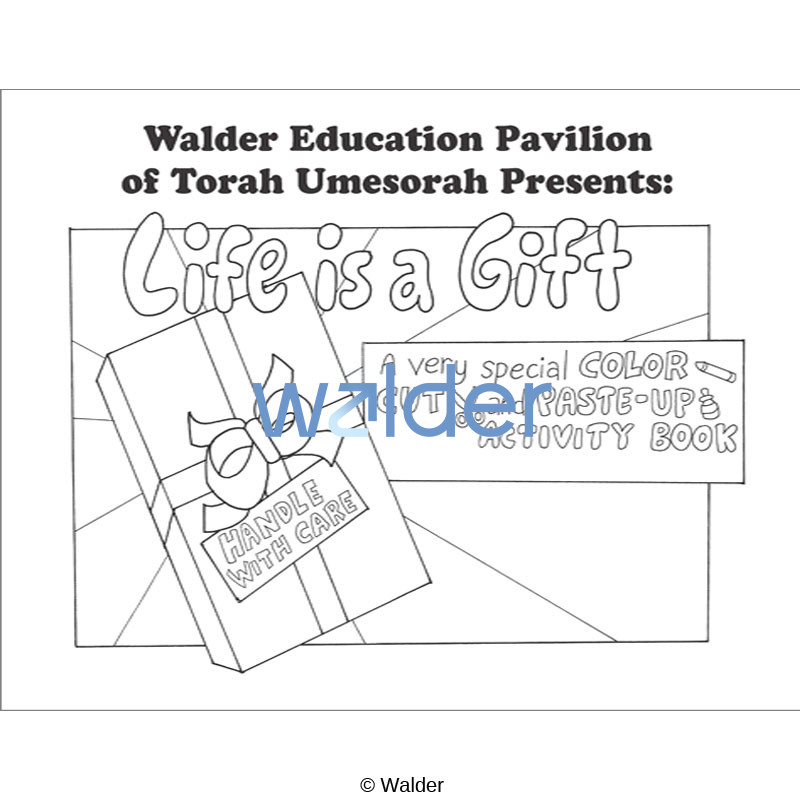 Life is A Gift - Walder Education