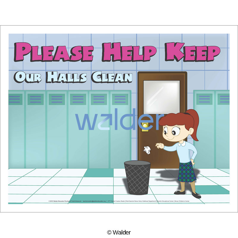 Please Help Keep Our Halls Clean - Walder Education